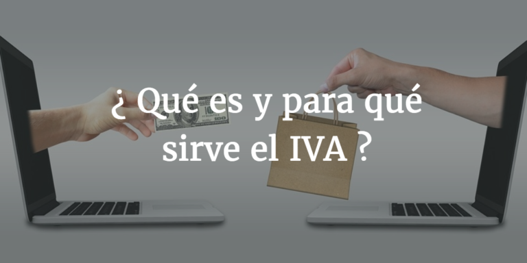 ¿Qué es el IVA, para qué sirve el Impuesto al Valor Agregado? - Vendiendo